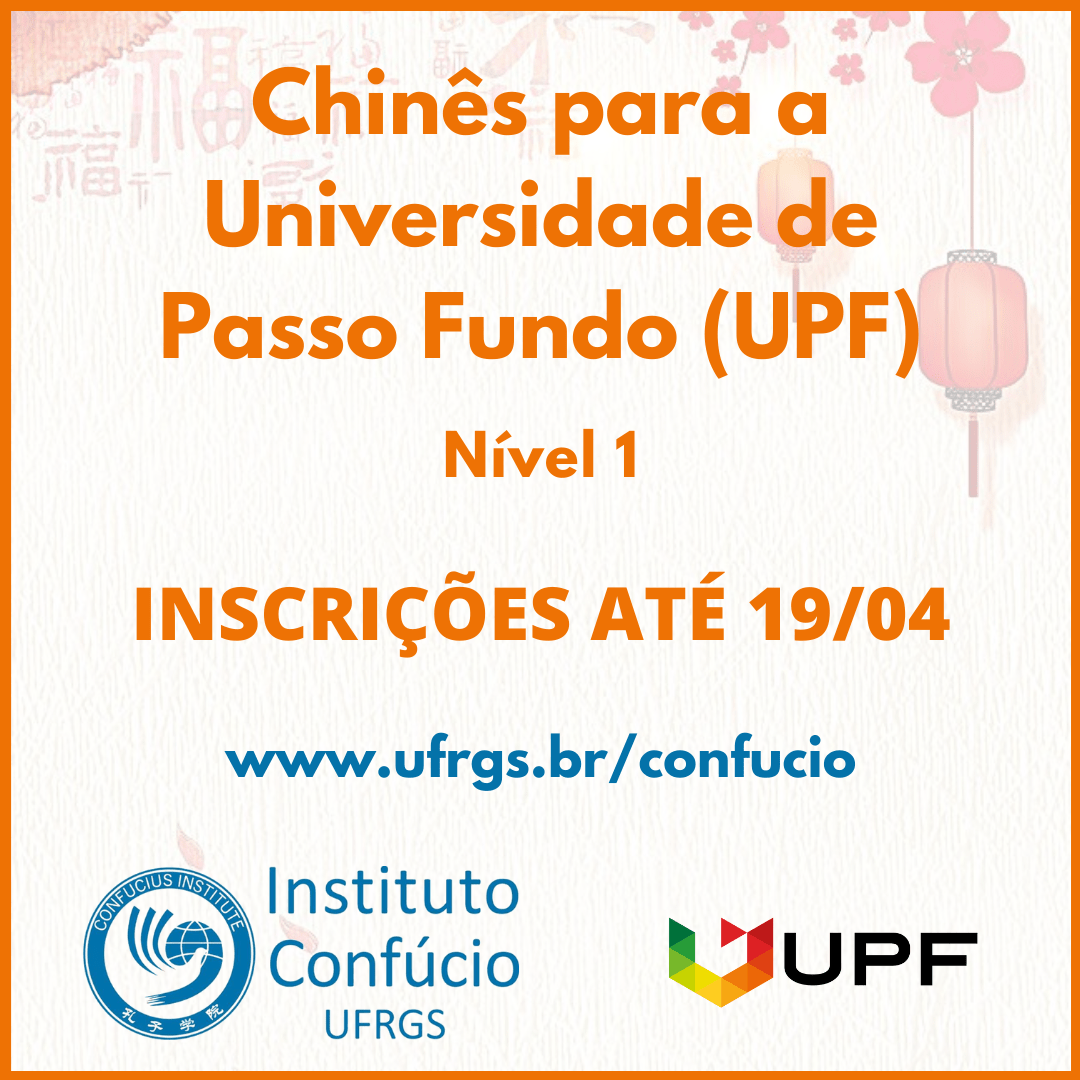 InscriÇÕes Abertas Turma Upf Do Curso De Língua Chinesa 20221