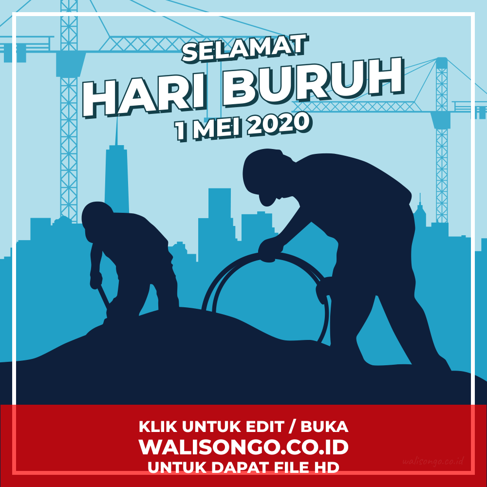 Poster Hari Buruh Keren Background Ucapan Selamat Hari Buruh