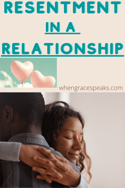 How To Overcome Resentment In A Relationship 5 Best Ways