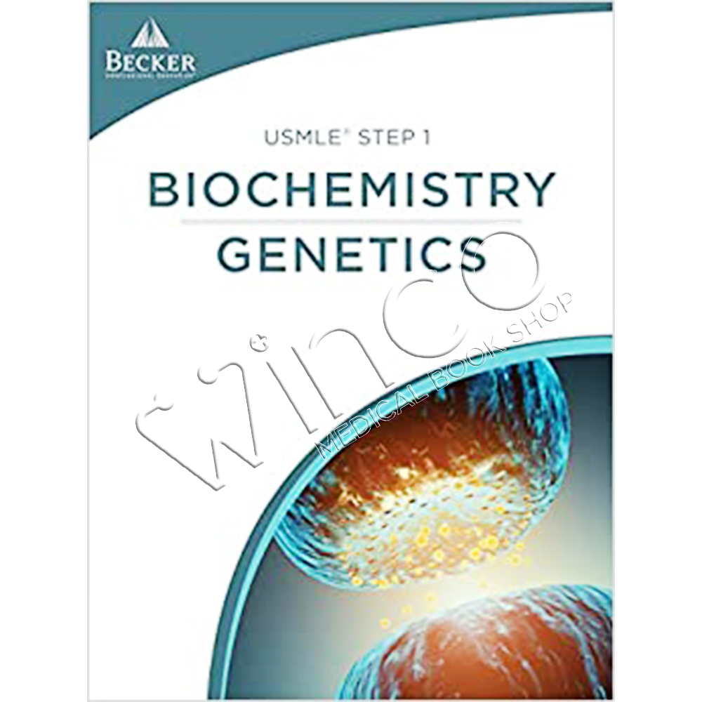 Becker Usmle Step 1 Biochemistry Genetics 2017 Winco Medical Book Store