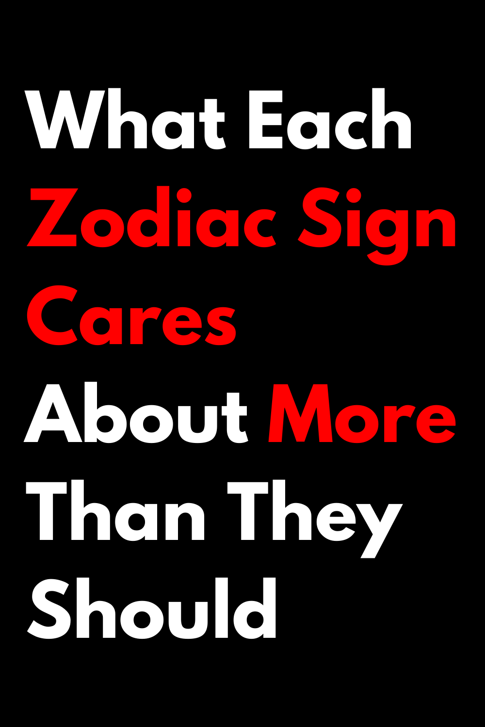 What Each Zodiac Sign Cares About More Than They Should Zodiac Heist
