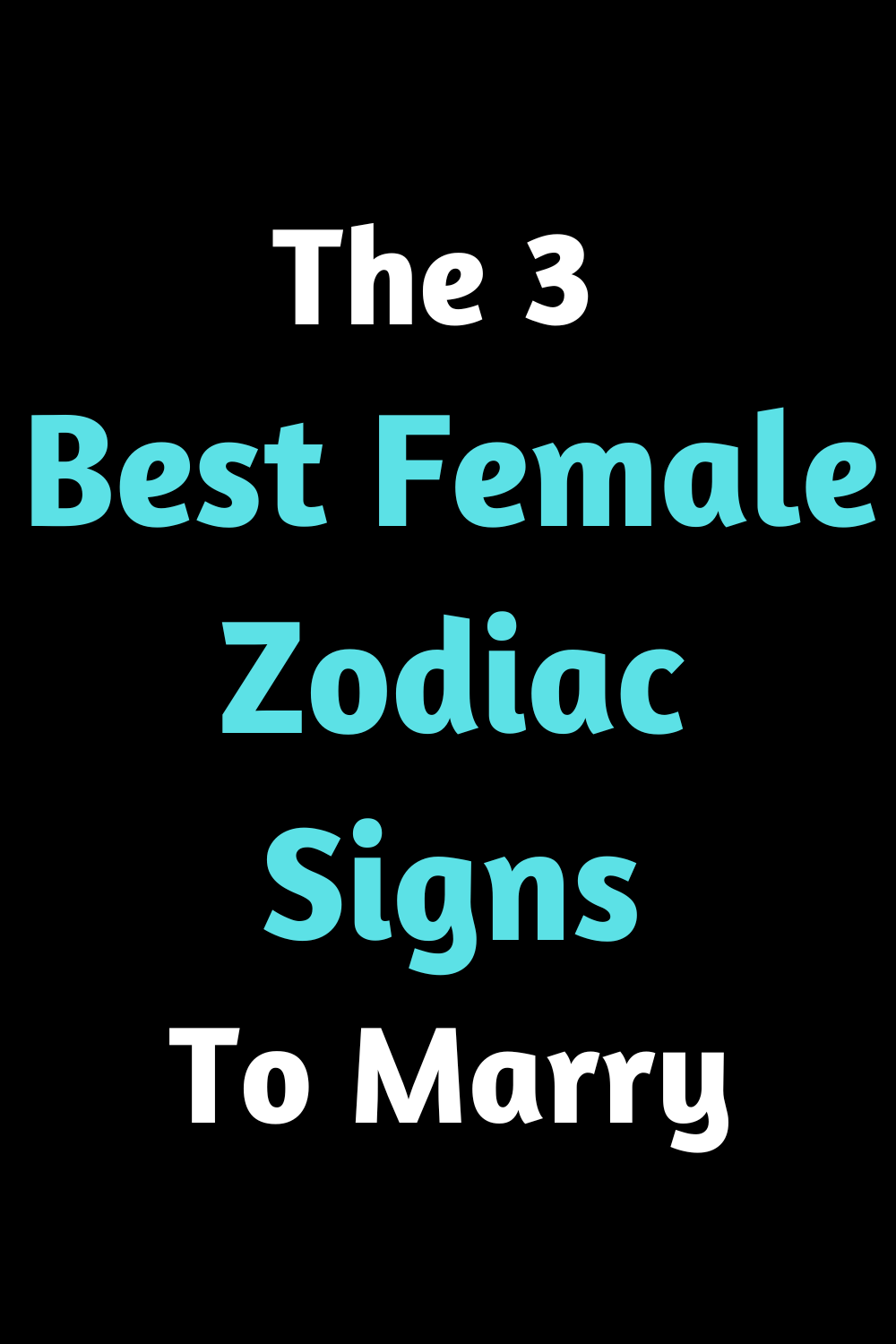 The 3 Best Female Zodiac Signs To Marry Zodiac Signs