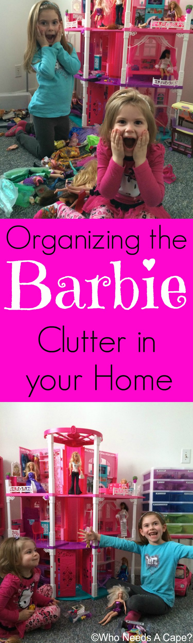 Organizing The Barbie Clutter In Your Home Who Needs A Cape