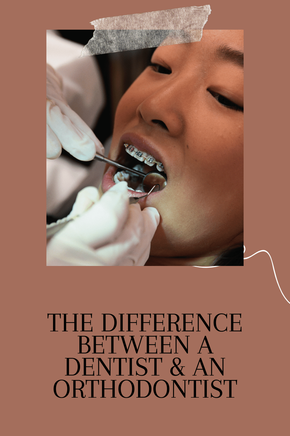 The Difference Between A Dentist And An Orthodontist Tamara Like Camera