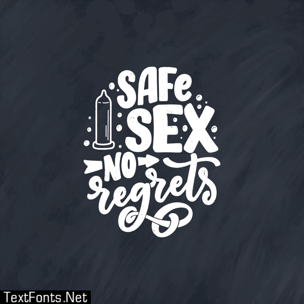 Safe Sex Slogan Great Design For Any Purposes