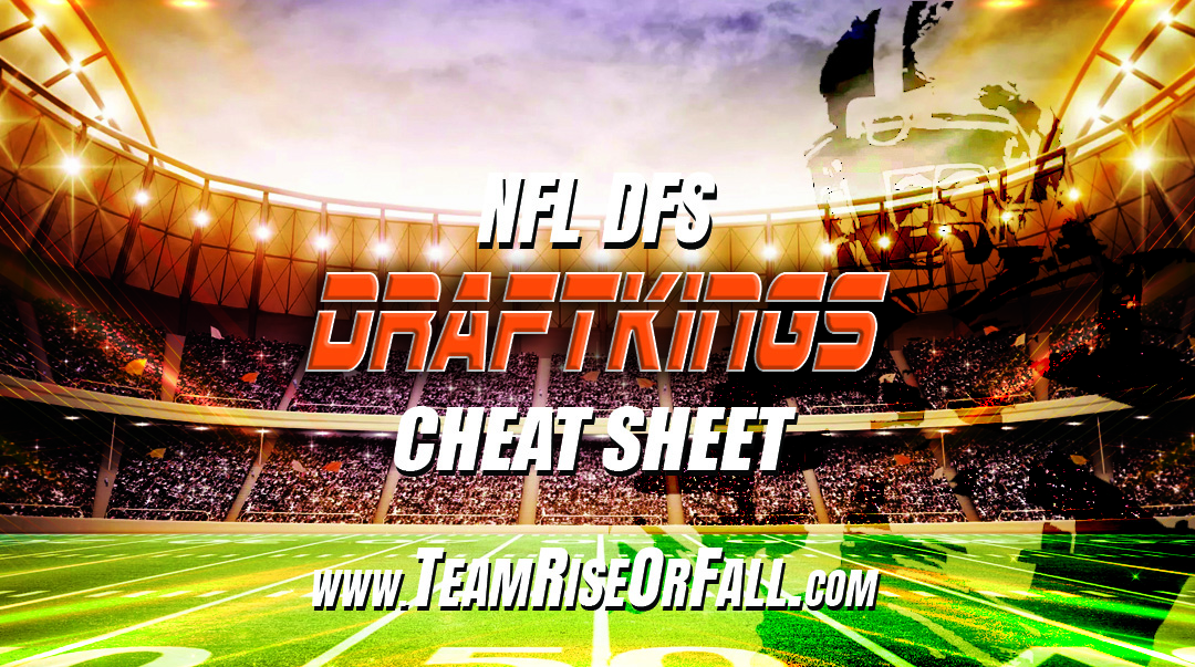 Nfl Dfs Cheat Sheet For Draftkings Lineups Week 3 Dfs Lineup Strategy