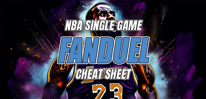 Nba Dfs Cheat Sheet For Fanduel Single Game Lakers Vs Grizzlies Game 5