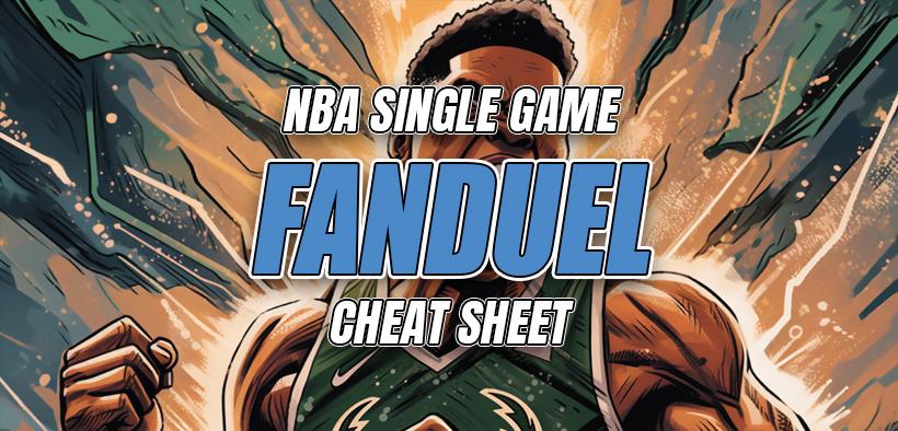 Nba Dfs Cheat Sheet For Fanduel Single Game Bucks Vs Heat Game 2 Dfs