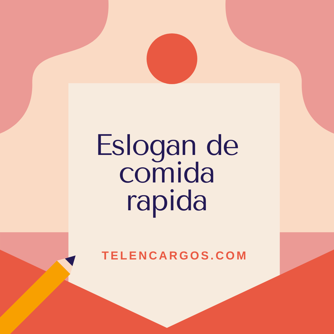 Eslogan Pegadizos Para Comida Rápida Emprende Negocios