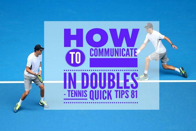 How To Communicate In Doubles Tennis Quick Tips Podcast 81