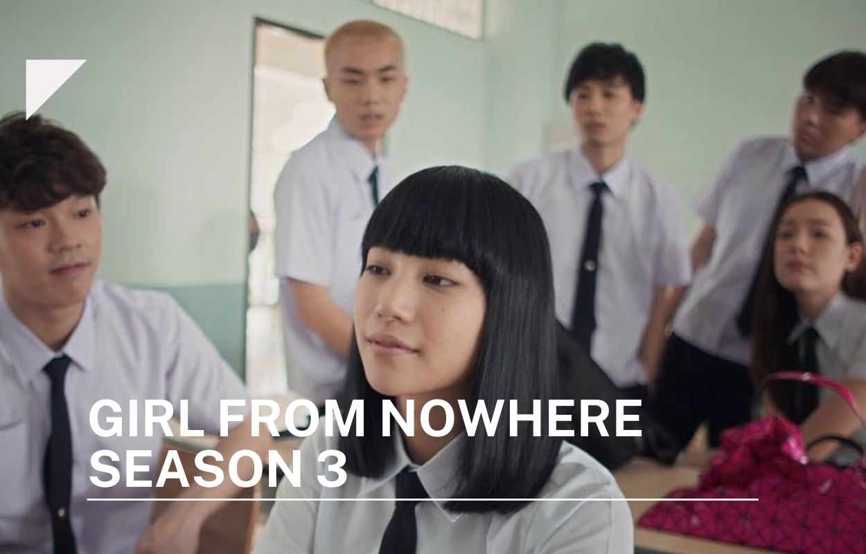 Girl From Nowhere Season 3 Release Date Status Renewed Or Cancelled At