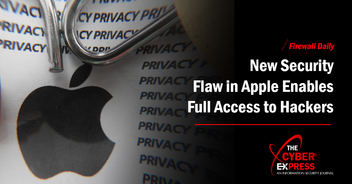 New Security Flaw In Apple Enables Full Access To Hackers