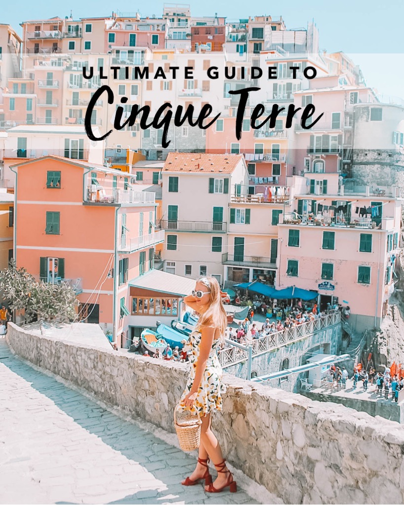 Ultimate Cinque Terre Guide The Blonde Scout