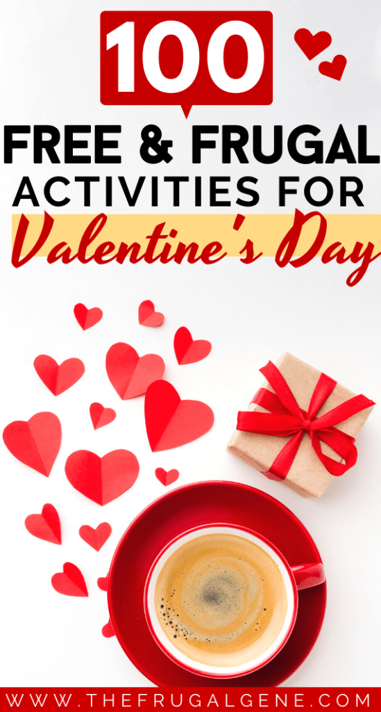 100 Fun Free And Frugal Things To Do On Valentines Day