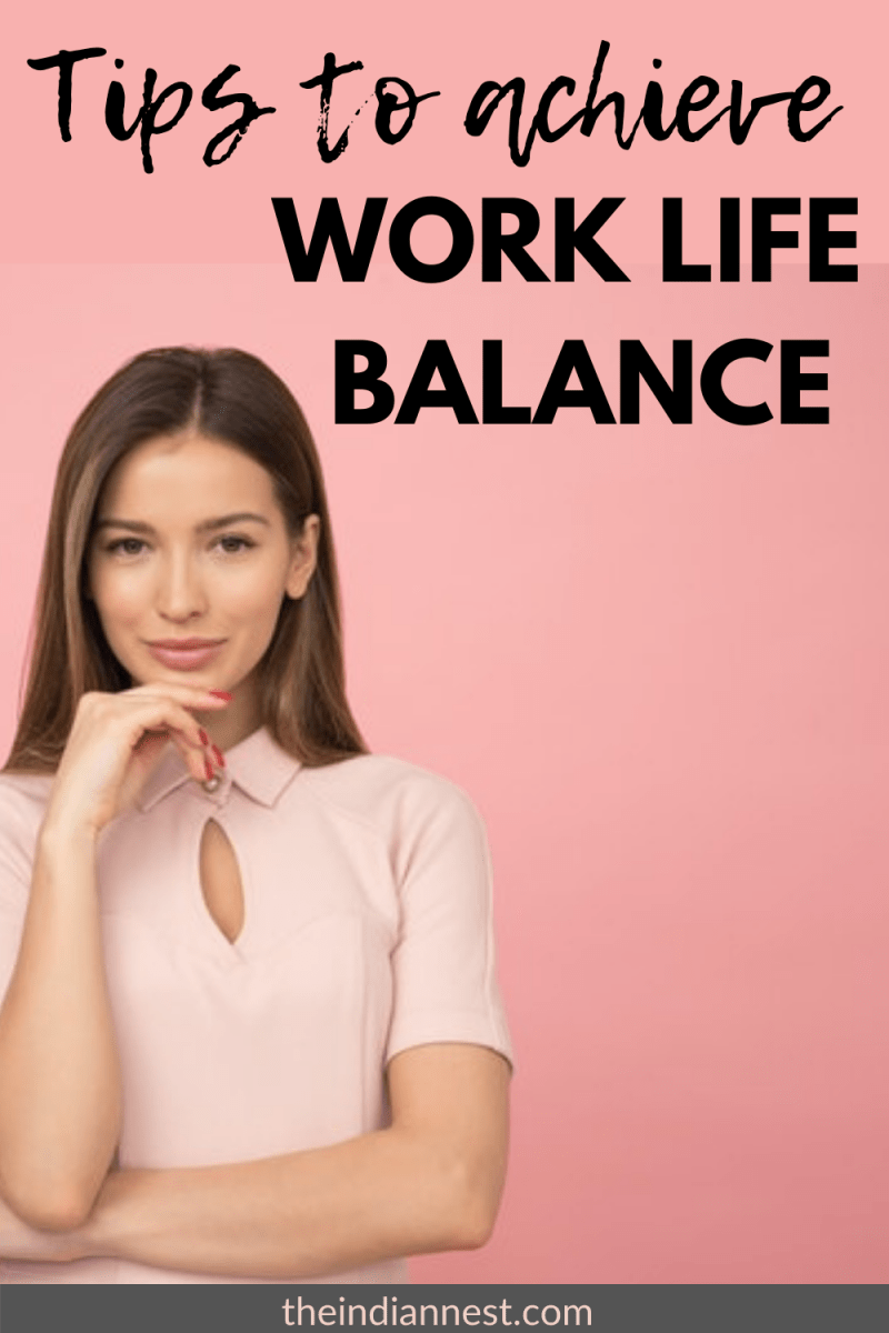 How To Achieve Work Life Balance For Woman