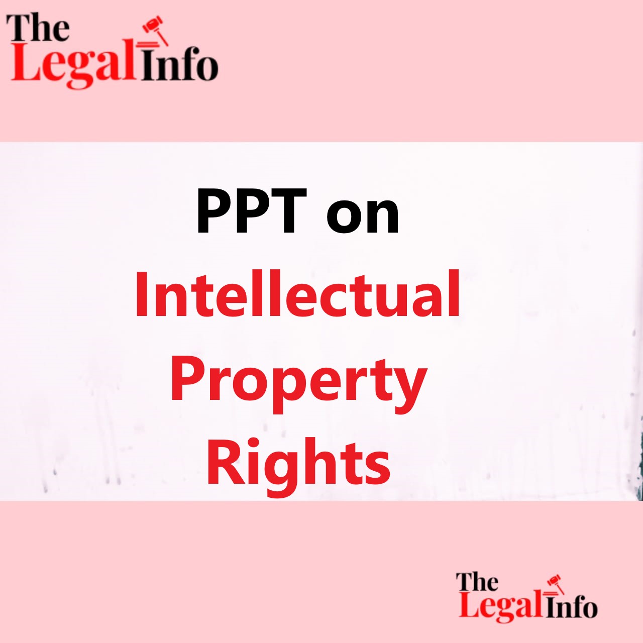 Ppt On Intellectual Property Rights Archives The Legal Info