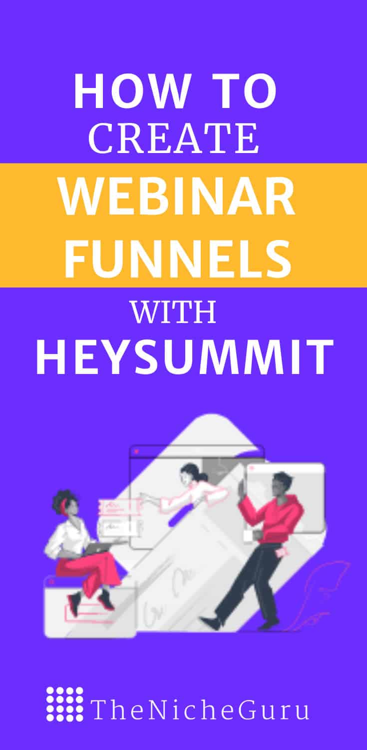 How To Create Webinar Funnels With Heysummit The Niche Guru