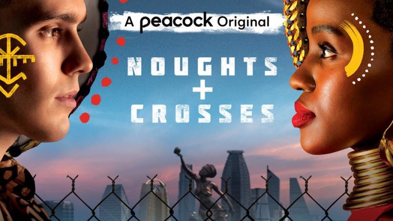 Peacock Announces New Original Ya Drama Series “noughts Crosses