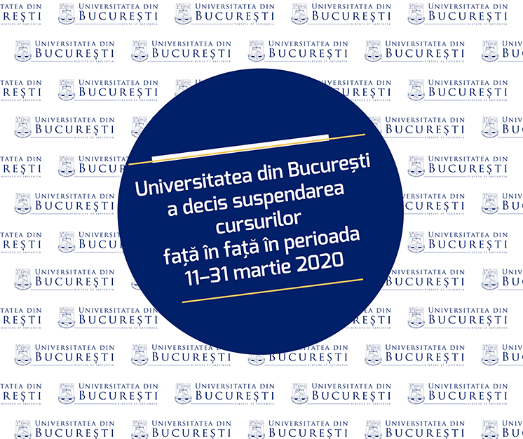 Universitatea Din București A Decis Suspendarea Cursurilor Față în Față