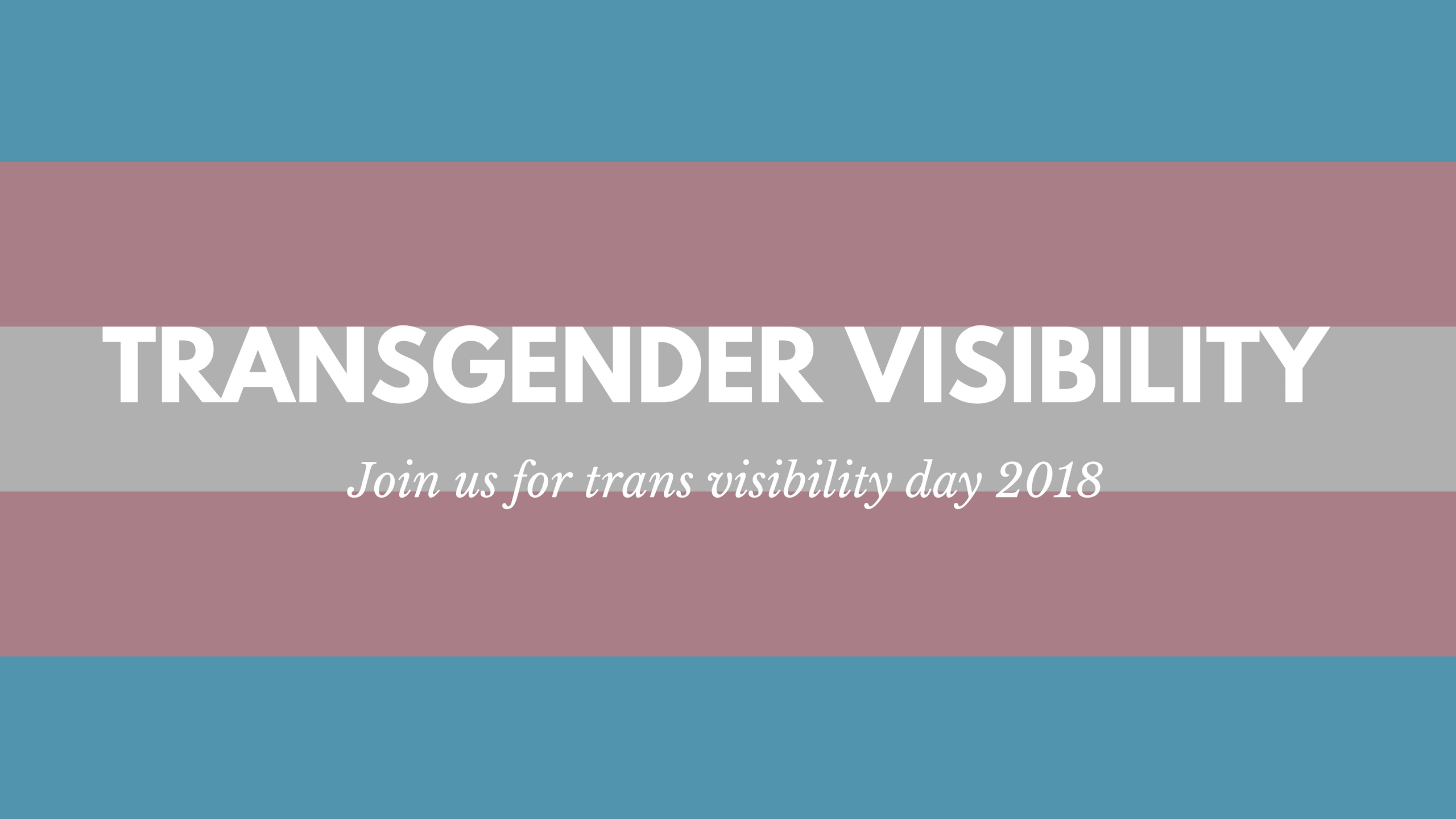 Transgender Visibility Day 2018 Unite Uk An Lgbtq Blog