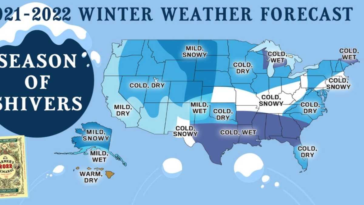 The 2022 Old Farmers Almanac Winter Weather Forecastspredictions Are