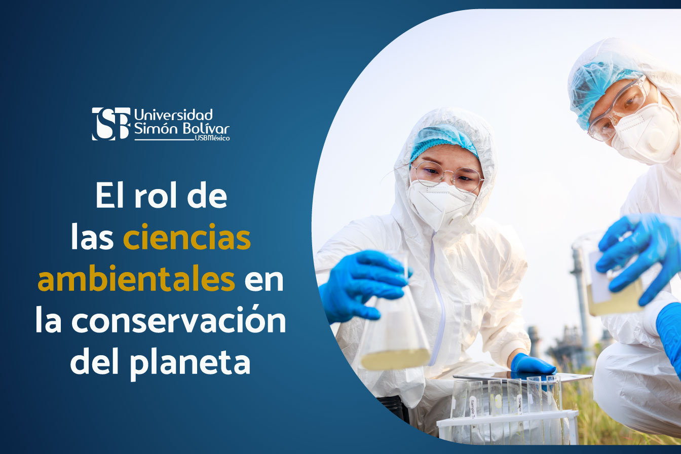 El Rol De Las Ciencias Ambientales En La Conservación Del Planeta