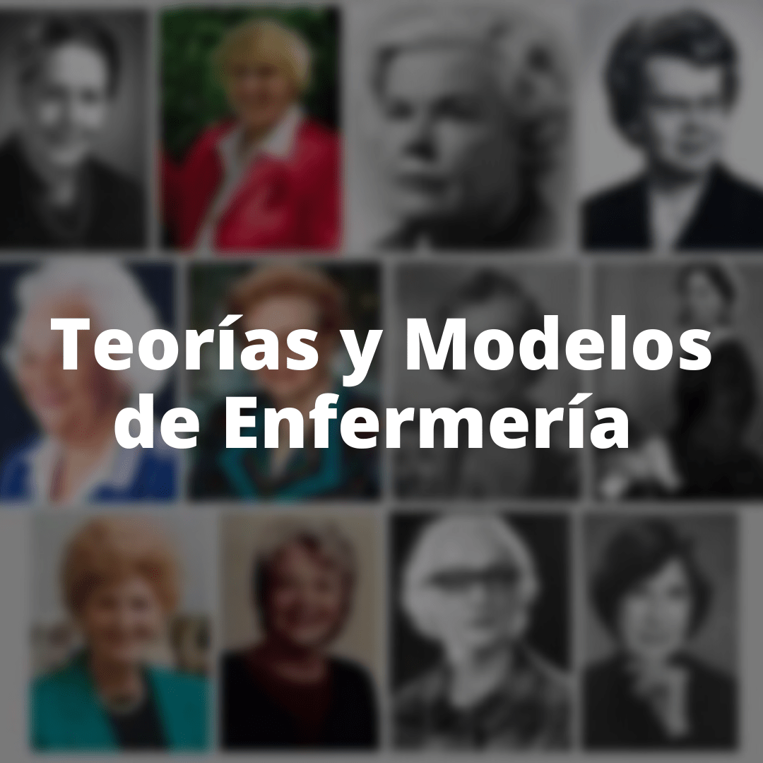 Teorías Y Modelos De Enfermería