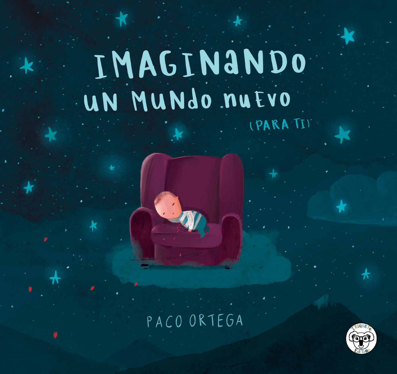 Imaginando Un Mundo Nuevo Para Ti Y A La Vuelta A La Luna Librería