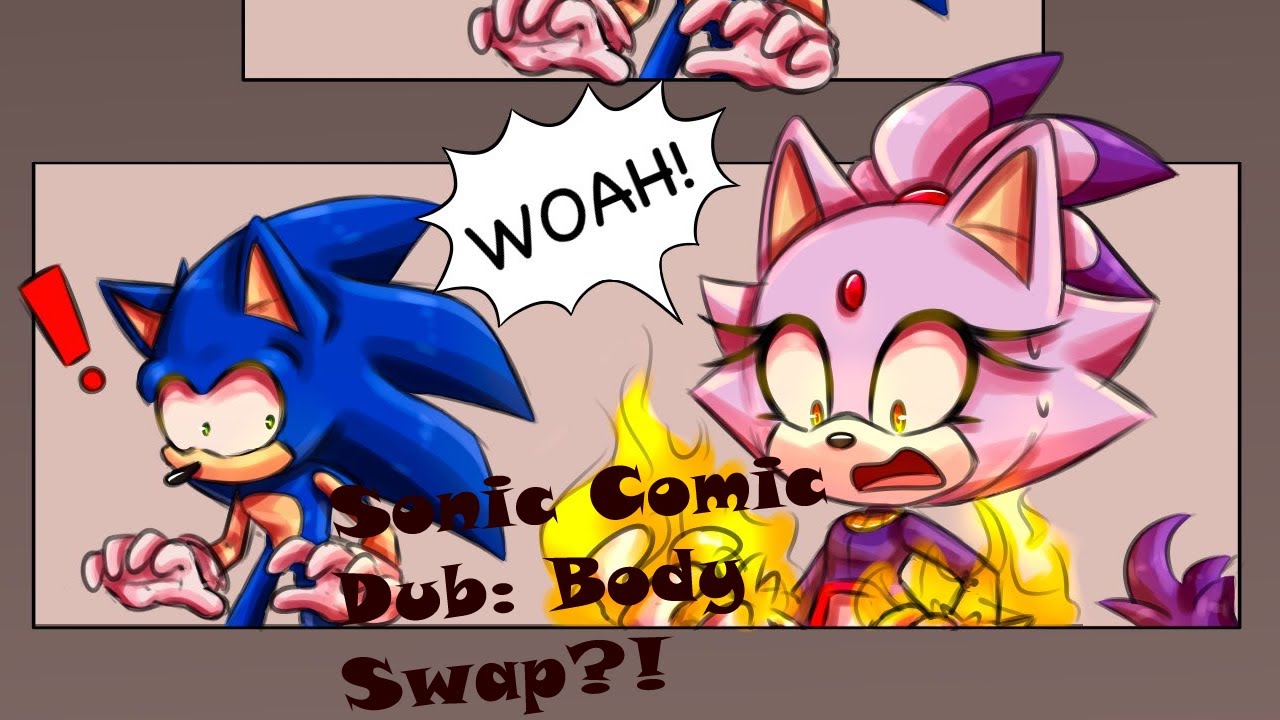 Sonic Comic Dub Body Swap Otosection