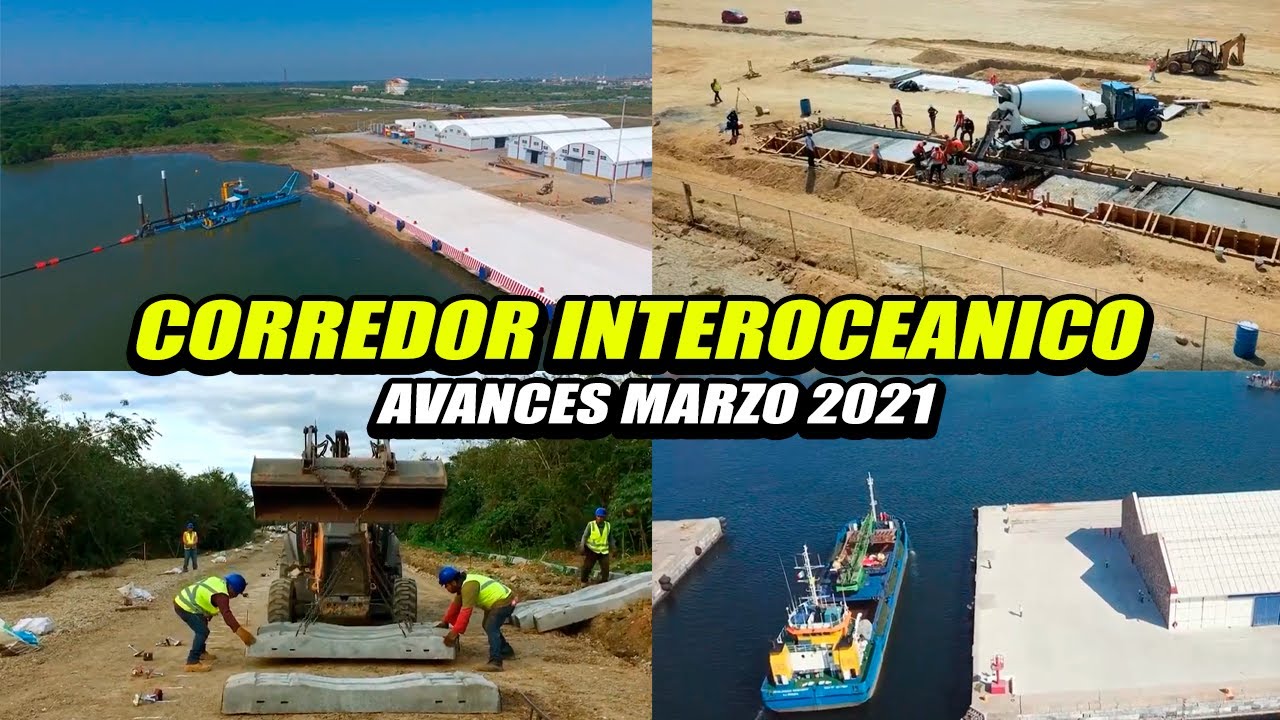 Avances Del Corredor Interoceanico Istmo De Tehuantepec Otosection