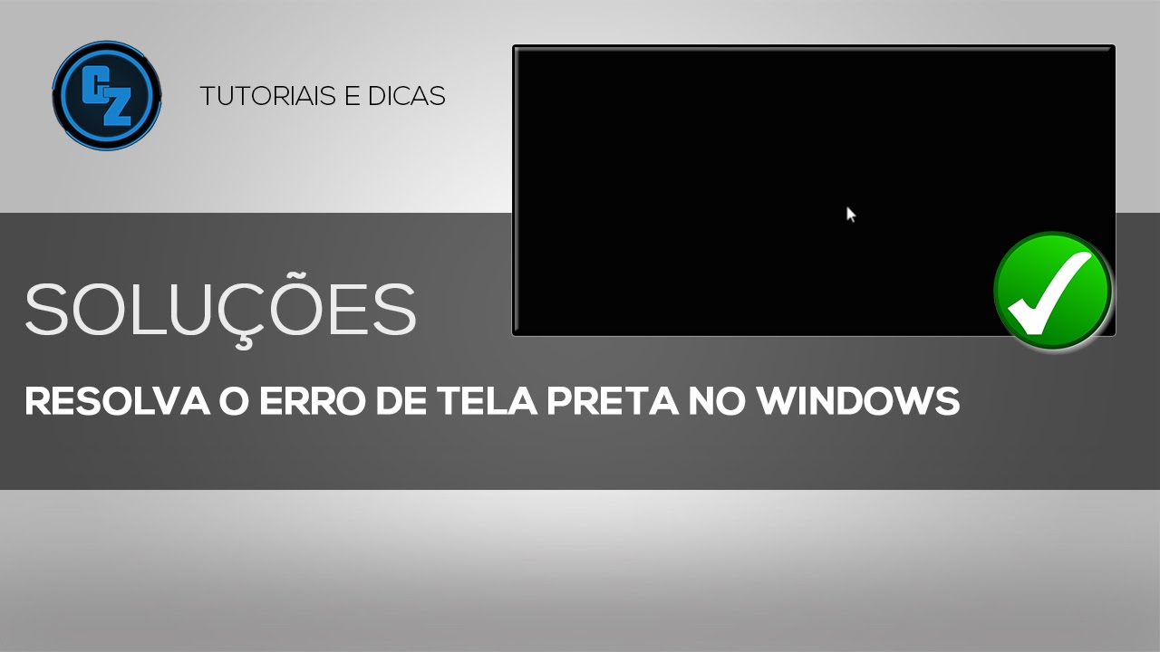 Como Resolver Problema De Tela Preta Ao Iniciar Windows 10 Youtube