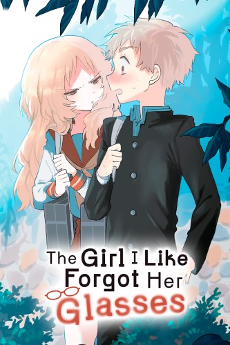 The Girl I Like Forgot Her Glasses Manga Comikey