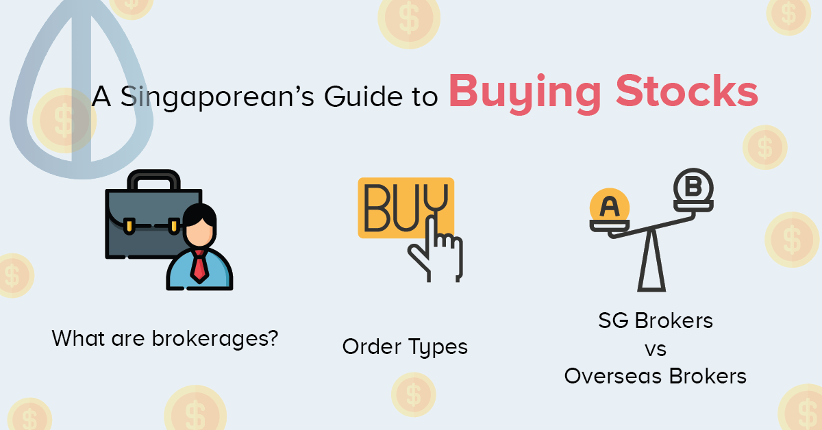 Singaporeans Guide To Buying Stocks