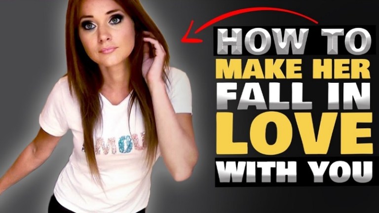 How To Make Any Girl Fall In Love With You Fast Video