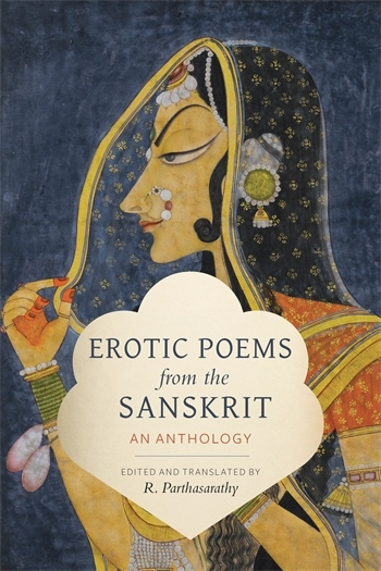 “erotic Poems From The Sanskrit An Anthology” By R Parthasarathy