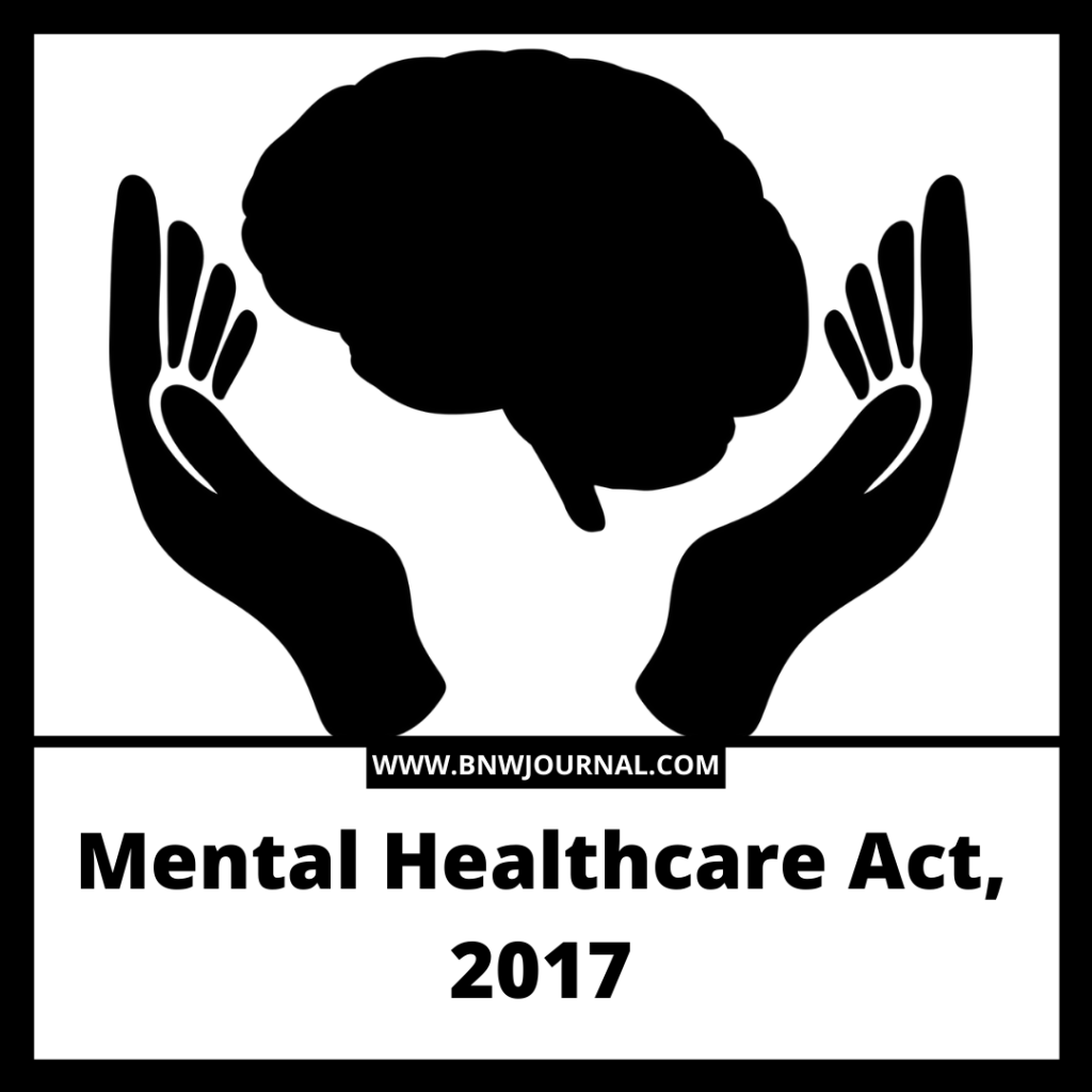 Insights Into The Mental Healthcare Act 2017 Black N White Journal