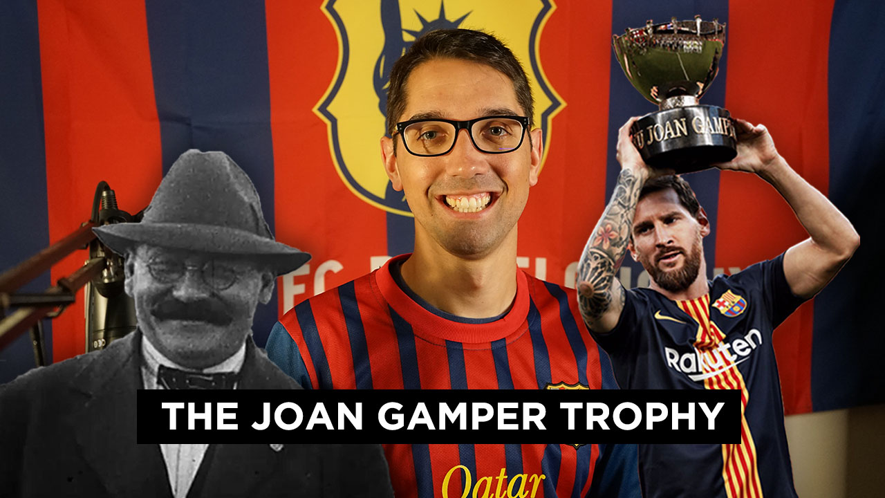 A History Of The Joan Gamper Trophy Barcablog