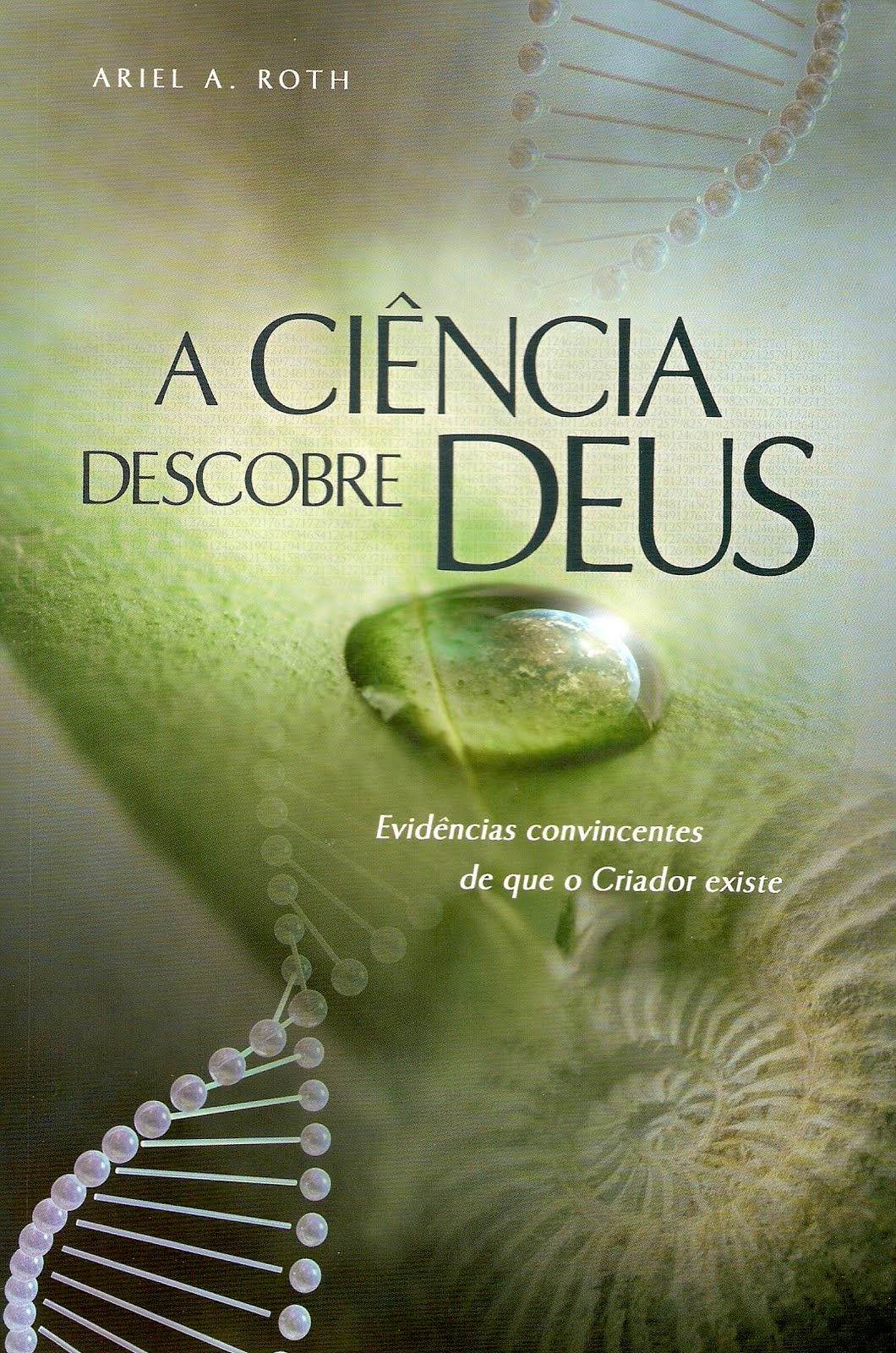 Livro A Ciência Descobre Deus Blog Do Prof H