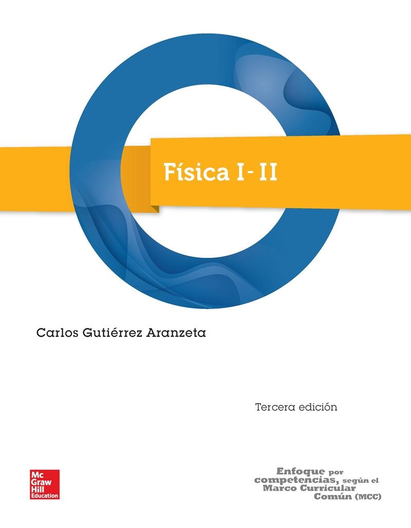 Física I Y Ii 3ra Edición Carlos Gutiérrez Aranzeta Freelibros