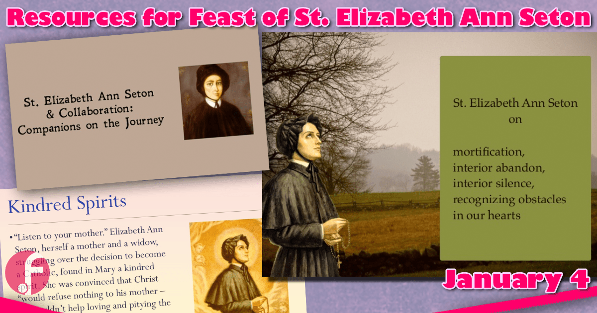 Resources For Feast Of St Elizabeth Ann Seton Famvin Newsen