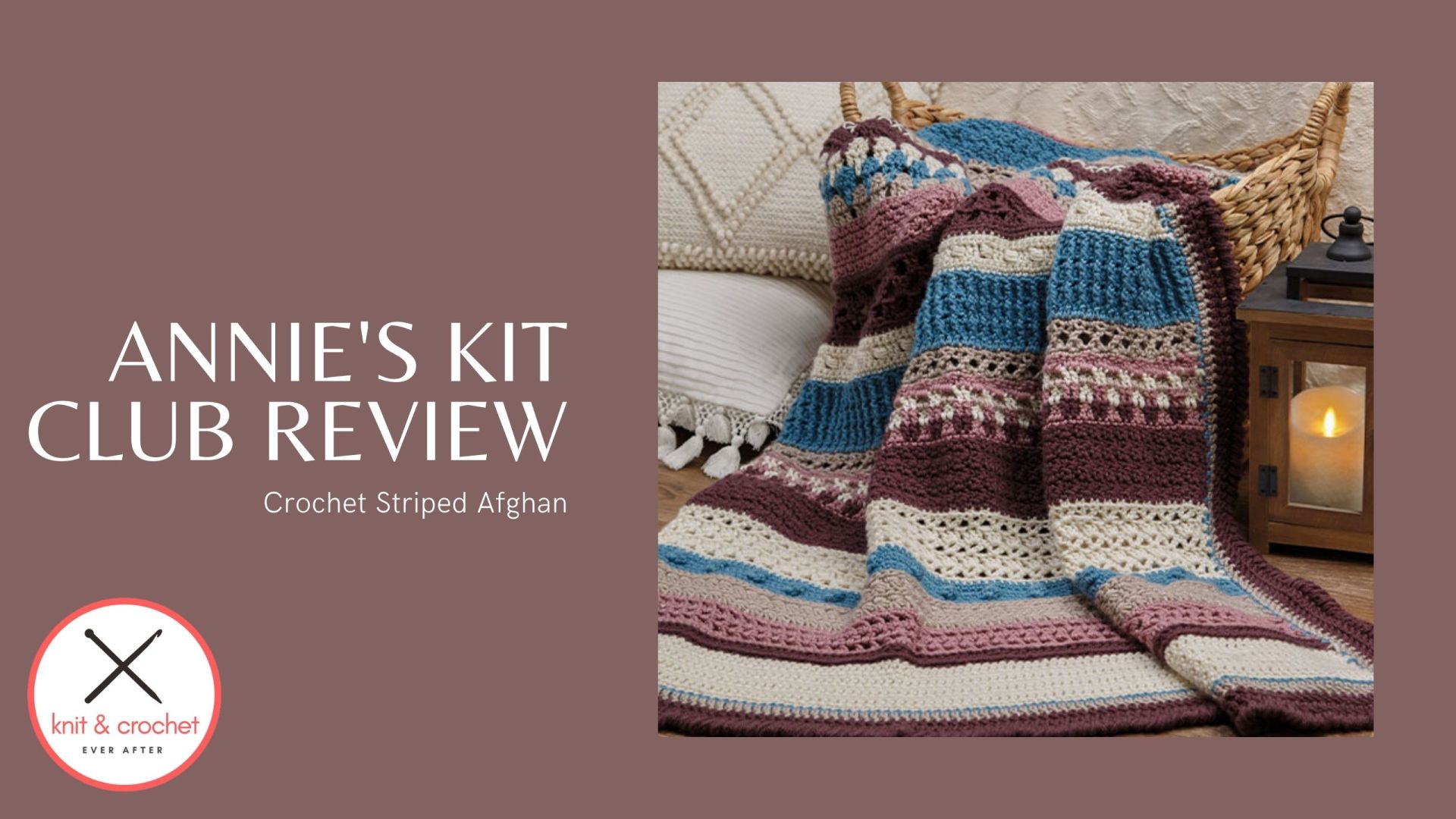 Annies Kit Club Knit Afghan Block Of The Month Review Knit And