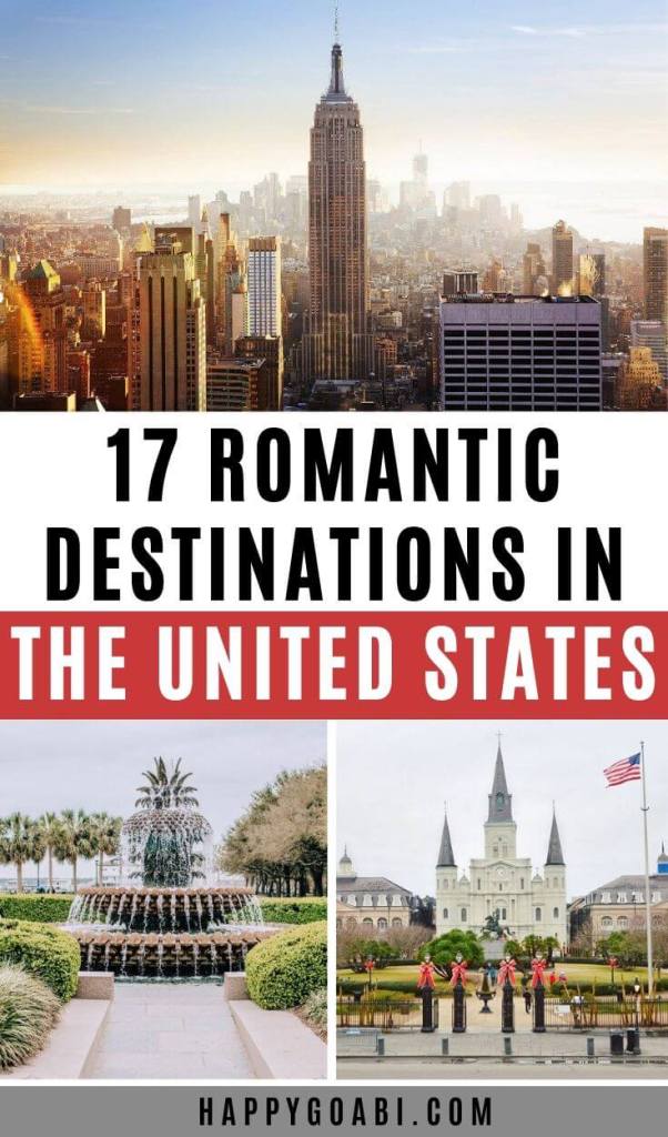 17 Most Romantic Getaways In The Usa