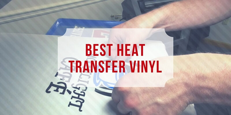 10 Best Heat Transfer Vinyl Reviews Ultimate Buying Guide