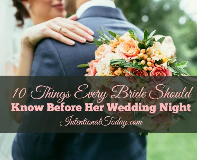 10 Things Every Bride Should Know Before Her Wedding Night