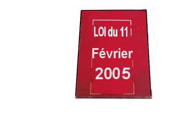 Loi Du 11 Février 2005 Info Handicap