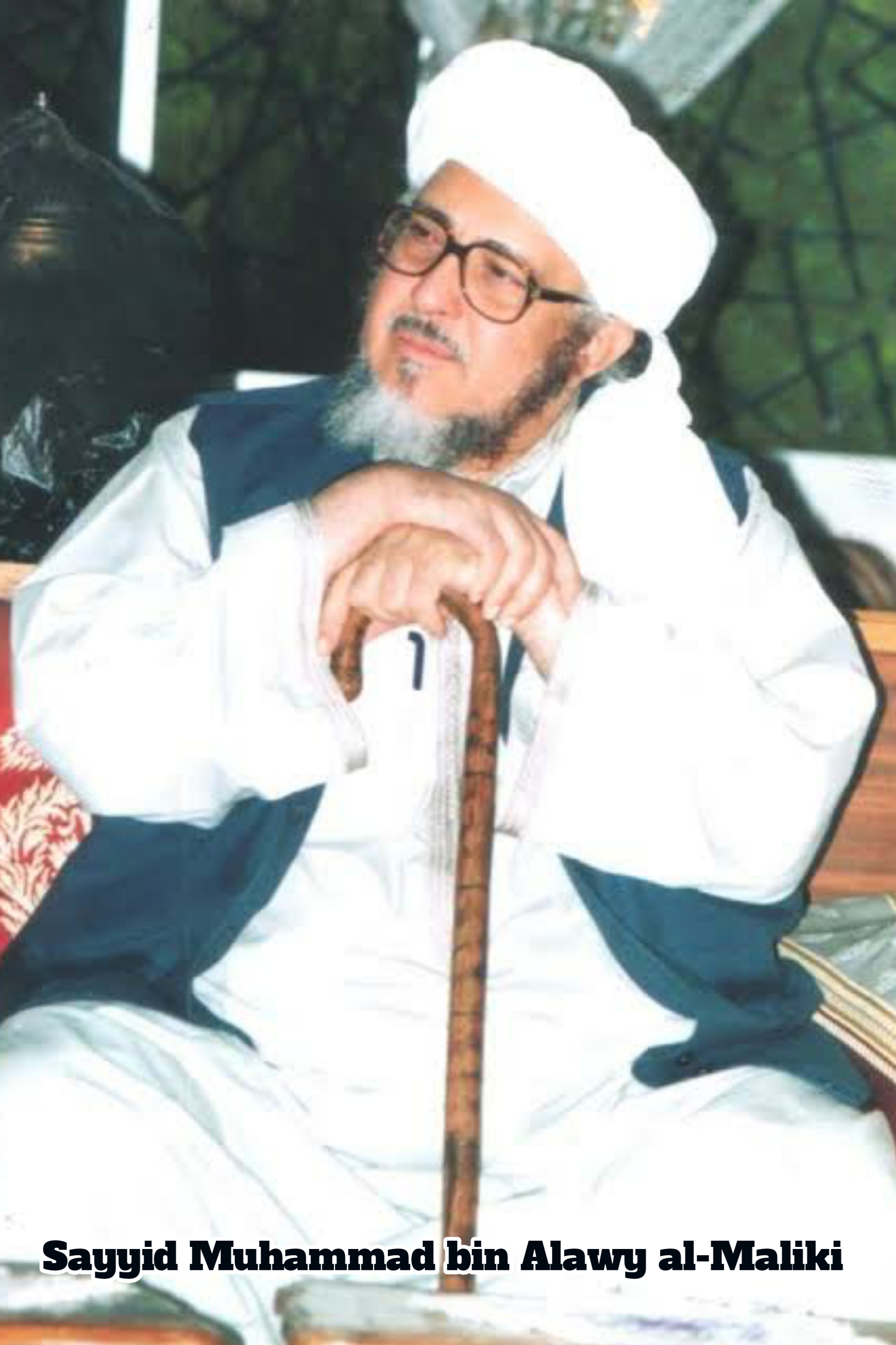 Kata Mutiara Sayyid Alawi Al Maliki Abuya Dr Sayyid Muhammad Bin