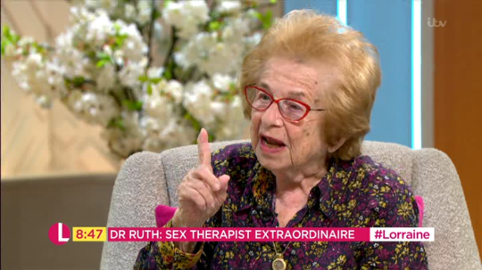 Sex Therapist Dr Ruth 91 Leaves Lorraine Viewers In Stitches With