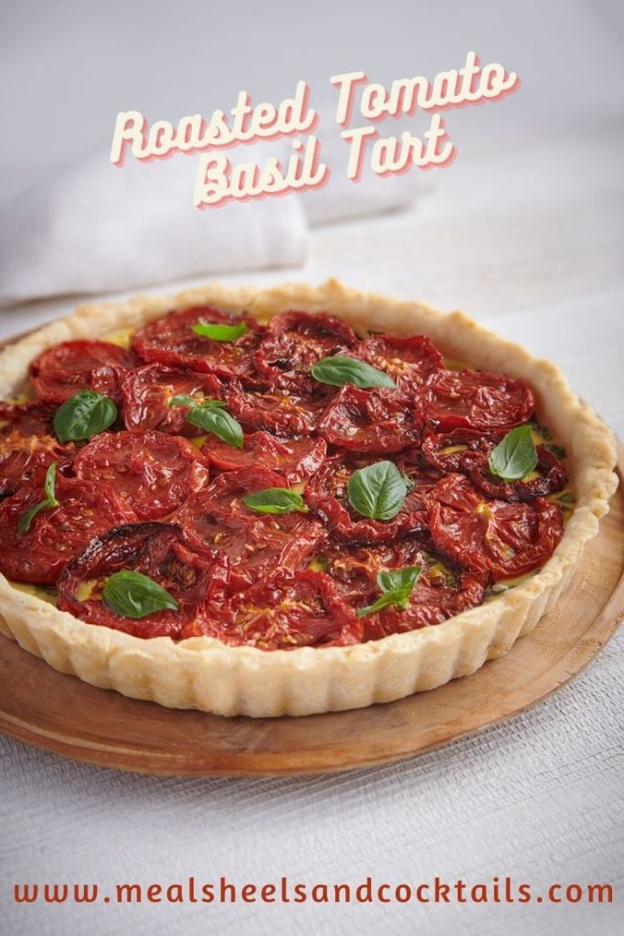 Roasted Tomato Basil Tart Meals Heels And Cocktails