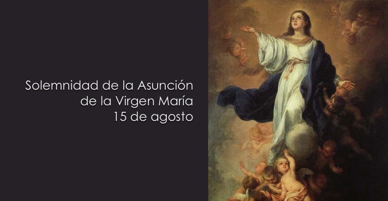 Solemnidad De La Asunción De La Virgen María Misioneros Digitales