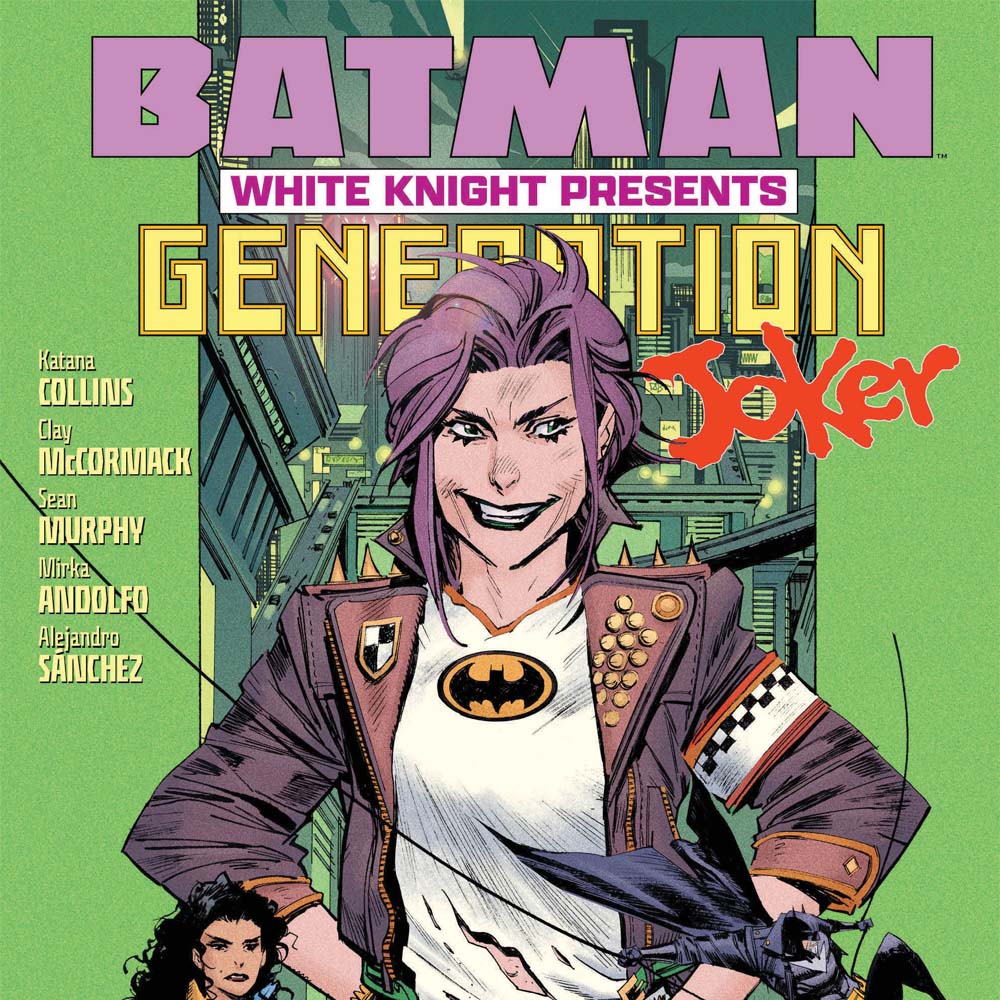 Dc Unveils “batman White Knight Presents Generation Joker” And More